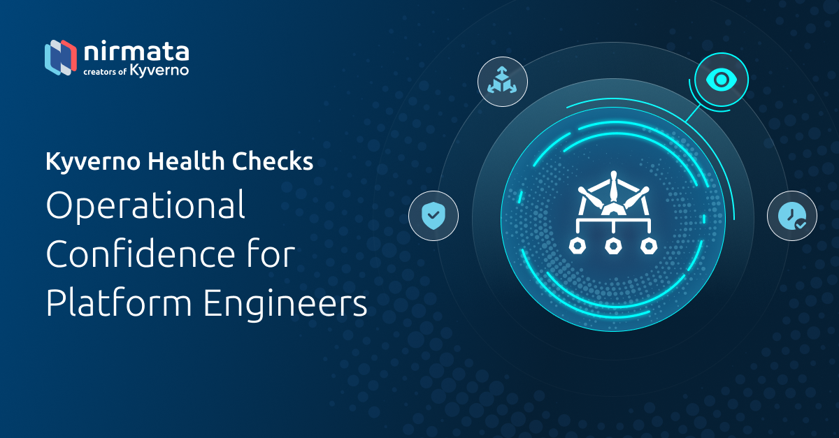 Kyverno Health Checks in Nirmata Control Hub | Nirmata